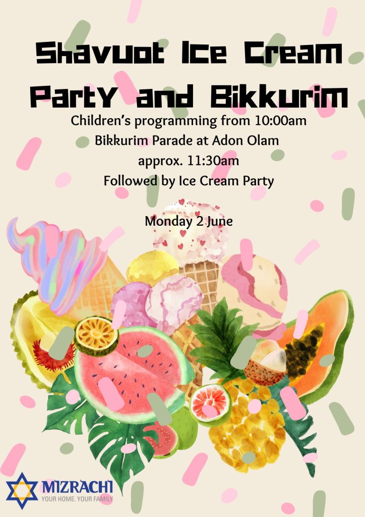 SHAVUOT ICECREAM PARTY AND BIKKURIM PARADE - Mizrachi